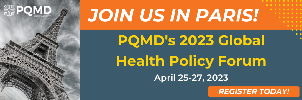 Annual PQMD Global Health Policy Forum - PQMD
